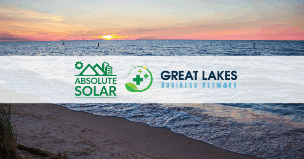 Absolute Solar Joins the Great Lakes Business Network - Absolute Solar